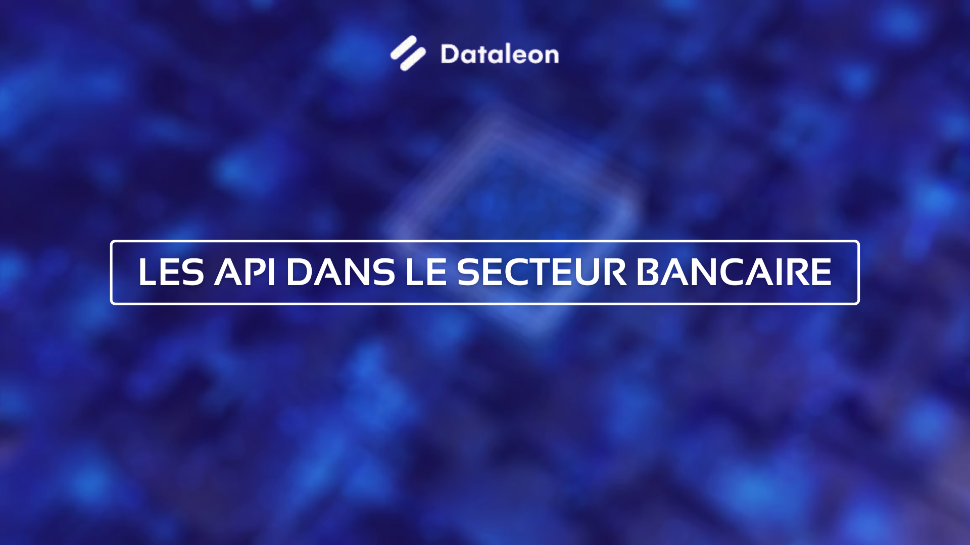 Les API dans le secteur bancaire